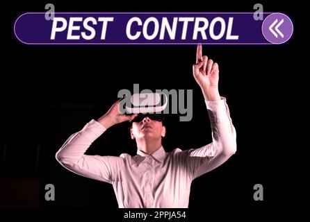 Sign displaying Pest Control, Internet Concept Killing destructive ...