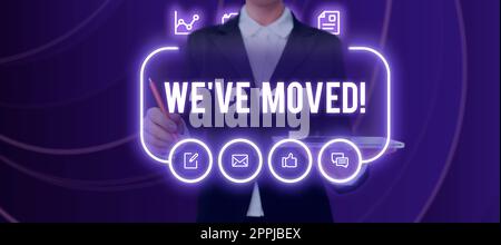 Handwriting text We'Ve Moved. Business showcase going to live from ...