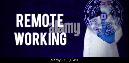 Conceptual display Remote Working. Business concept situation in which ...