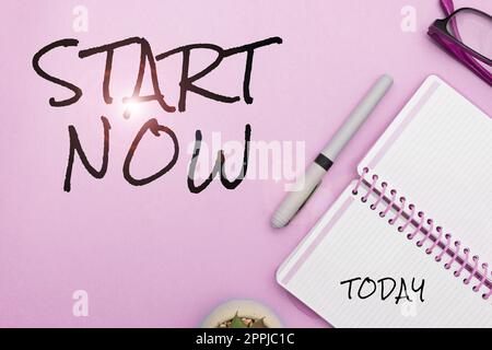 Text sign showing Act Now. Business photo text do not hesitate and ...