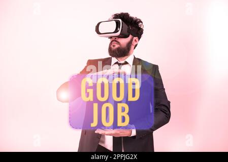 Inspiration showing sign Good Job, Business showcase encourage someone ...