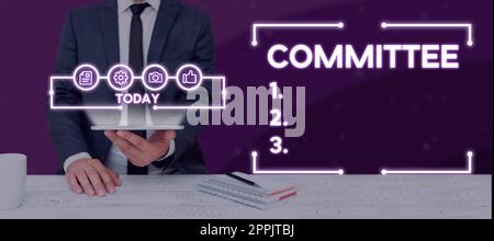 Sign displaying Committee. Business approach Group of people appointed ...