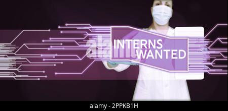 Inspiration showing sign Interns Wanted. Conceptual photo Looking for ...