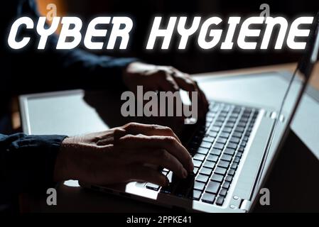 Conceptual display Cyber Hygiene. Concept meaning steps that computer ...