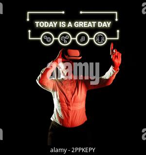 Hand writing sign Today Is A Great Day. Conceptual photo Enjoying the ...