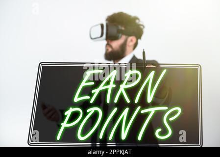 Text sign showing Earn Points. Business photo text collecting scores in ...