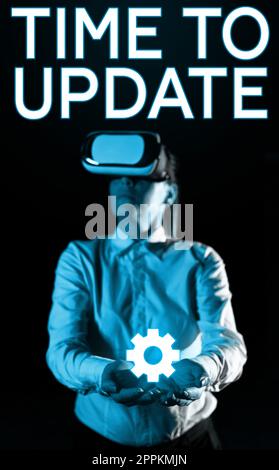 Text sign showing Time To Update, Word Written on The latest ...