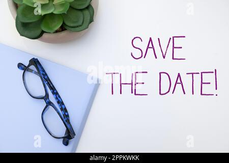 Text caption presenting Save The Date, Business overview Remembering the schedule Mark the ...