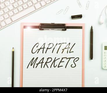 Text caption presenting Capital Markets. Business concept Allow ...