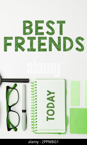 Text showing inspiration Best Friends. Word Written on A person you ...