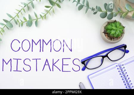 Sign displaying Common Mistakes. Business concept actions that are ...