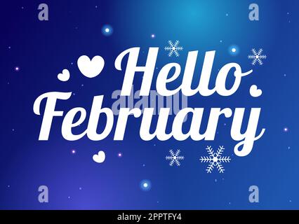 Hello February Month with Flowers, Hearts, Leaves and Cute Lettering ...