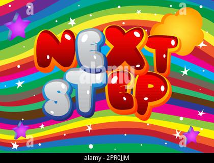 Next Step. Word written with Children's font in cartoon style Stock ...