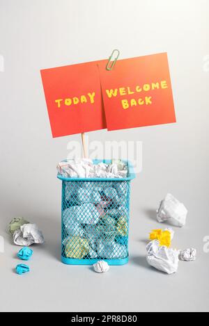 Text sign showing Welcome Back. Business photo text something back to ...