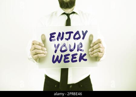 Text caption presenting Enjoy Your Week. Word for Best wishes for the ...