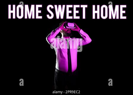Conceptual display Home Sweet Home. Business approach Welcome back ...