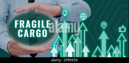 Text showing inspiration Fragile Cargo. Concept meaning Breakable ...