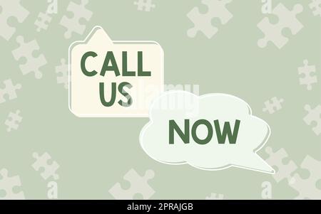 Inspiration showing sign Call Us Now, Business overview Communicate by ...