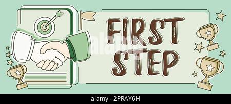 Inspiration showing sign First Step. Business approach Pertaining to ...
