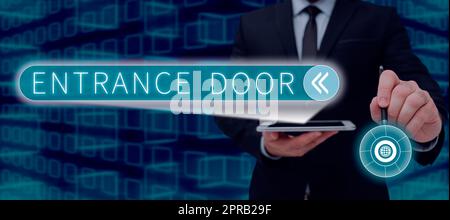 Inspiration showing sign Entrance Door. Internet Concept Way in Doorway ...