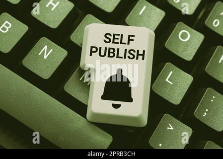 Word writing text Self Publish. Business photo showcasing published ...