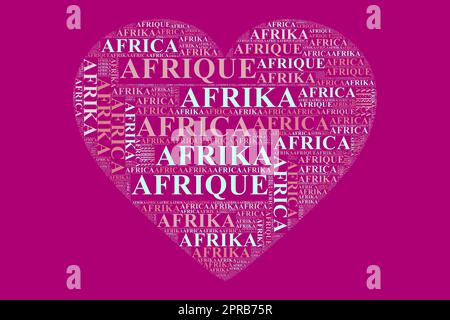 The Words 'Afrika, Africa, Afrique, ' as Word Art, Word Cloud, Tag ...