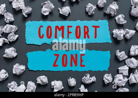 Handwriting text Comfort Zone. Business overview A situation where one ...