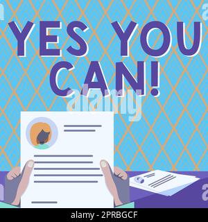 Handwriting text Yes You Can. Concept meaning Positivity Encouragement ...