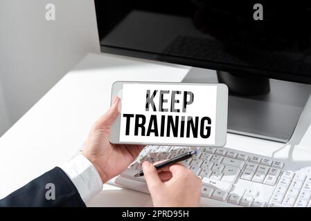 Handwriting text Keep Training. Conceptual photo Grounding Drilling ...