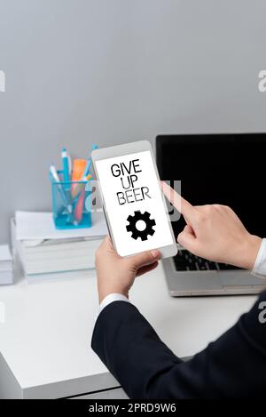 Handwriting text Give Up Beer. Business showcase Stop drinking alcohol ...