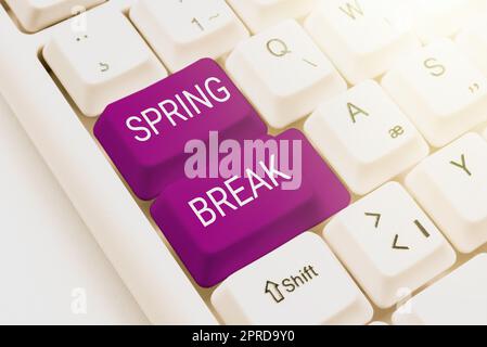 Writing displaying text Spring Break. Business approach Vacation period ...