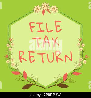 Text showing inspiration File Tax Return, Business overview Paperwork ...