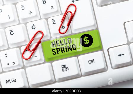Inspiration showing sign Hello Spring. Business idea Welcoming the ...