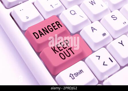 Text sign showing Danger Keep Out. Business photo showcasing Warning ...