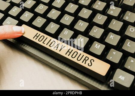 Hand writing sign Holiday Hours. Business approach Schedule 24 or7 Half ...