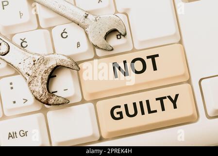 Sign displaying Not Guilty, Word for someone is innocent didnt commit ...