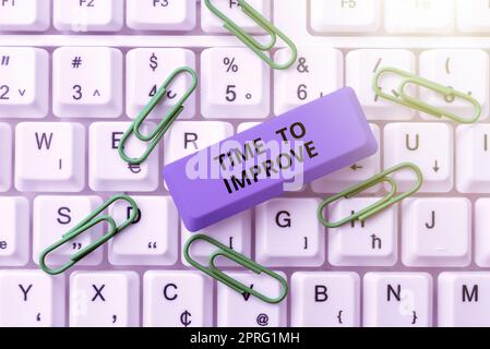 Writing displaying text Time To Improve. Concept meaning Telling ...