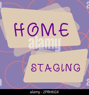 Sign displaying Home Staging. Business idea preparation of a private ...