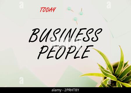 Conceptual caption Business PeoplePeople who work in business ...