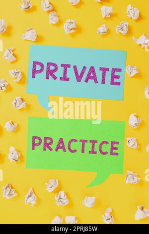 Text showing inspiration Private Practicework of professional ...