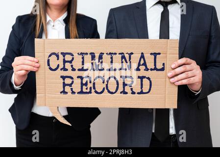 Sign displaying Criminal Recordprofile of a person criminal history ...