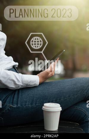 Writing displaying text Planning 2023. Conceptual photo Begin with end ...