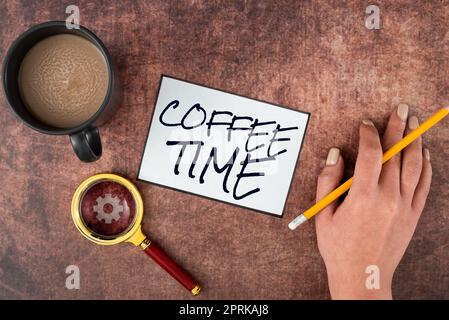 Text caption presenting Coffee Time. Conceptual photo a chosen period ...