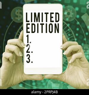 Text sign showing Limited Edition. Business photo showcasing issuing ...