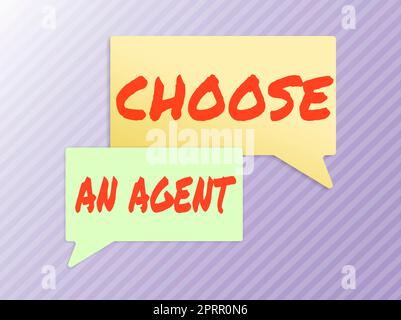 Text caption presenting Choose An Agent. Word for Choose someone who ...