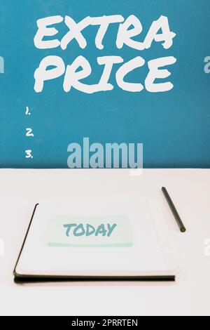 Hand writing sign Extra Price. Business idea extra price definition ...
