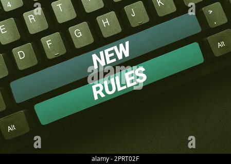 Writing displaying text New Rules. Business approach A state of ...