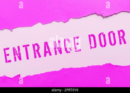 Writing displaying text Entrance Door. Business showcase Way in Doorway ...