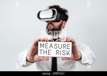 Text caption presenting Measure The Riskdetermine degree of danger ...