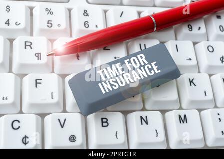 Writing displaying text Time For Insurancereceives Financial Protection ...
